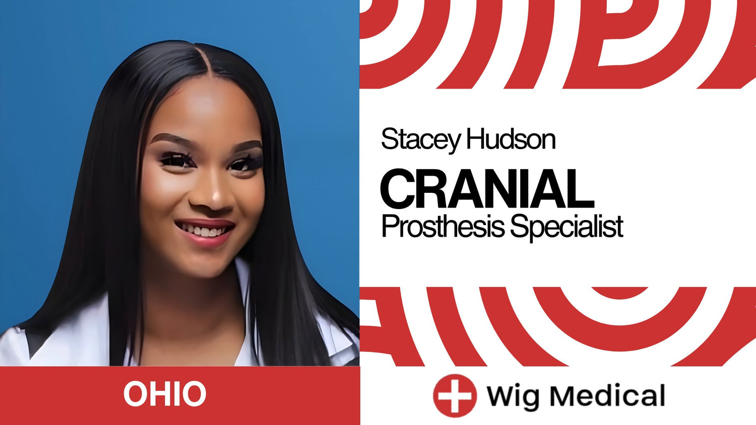 Stacey Hudson: Cranial Prosthesis Specialist, Cleveland, Ohio – Wig Medical