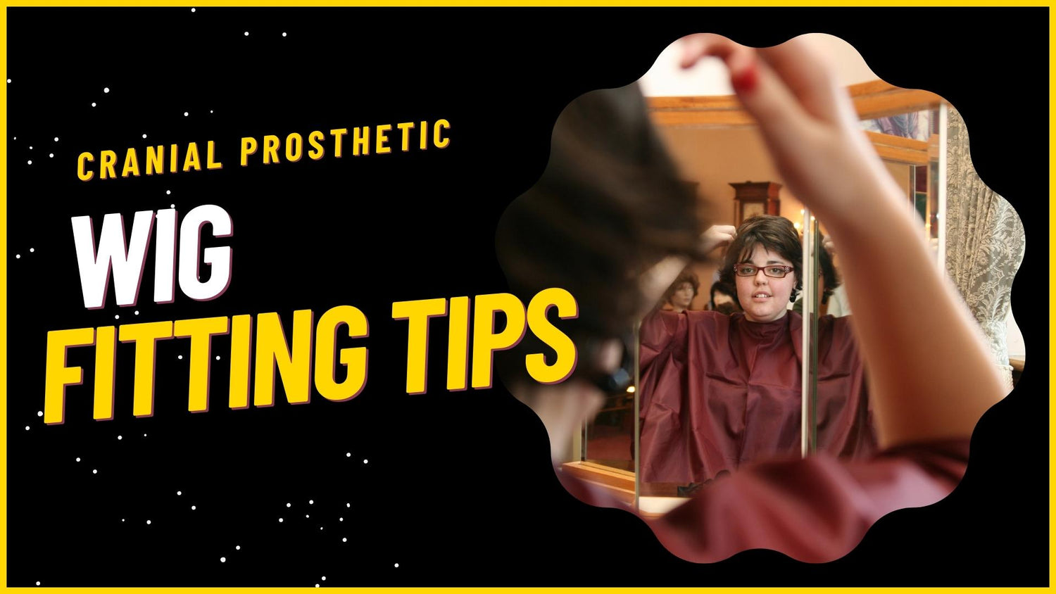 Cranial Prosthetic Unit: Wig Fitting Tips! – Wig Medical